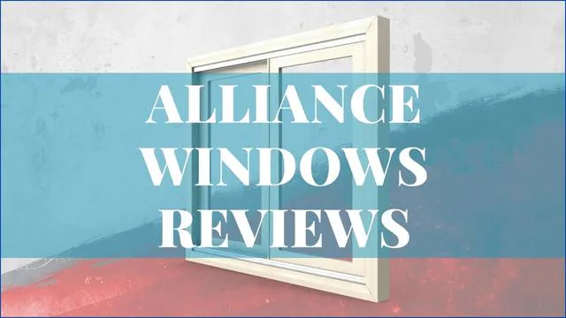 Alliance Windows Reviews And Prices