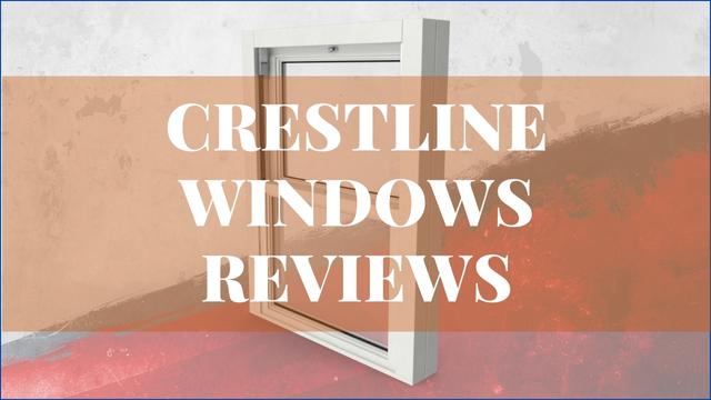 Crestline Windows Reviews And Prices