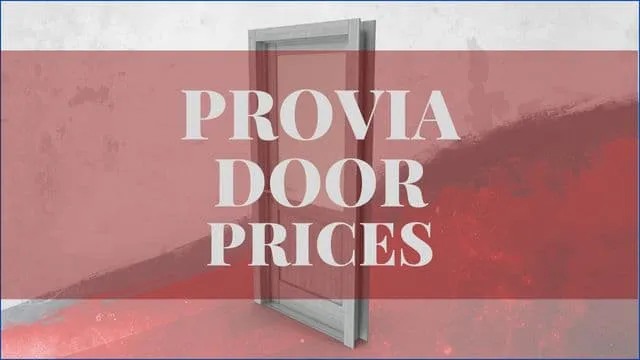 ProVia Door Prices And Consumer Cost Quotes