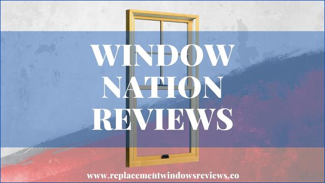 Window Nation Reviews And Prices