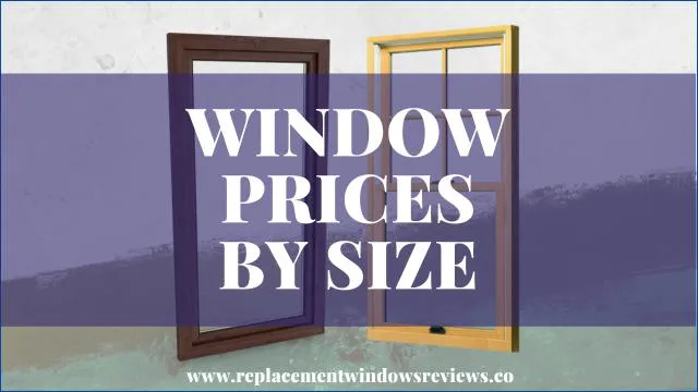 Window Prices by Size And Sizing Cost Quotes